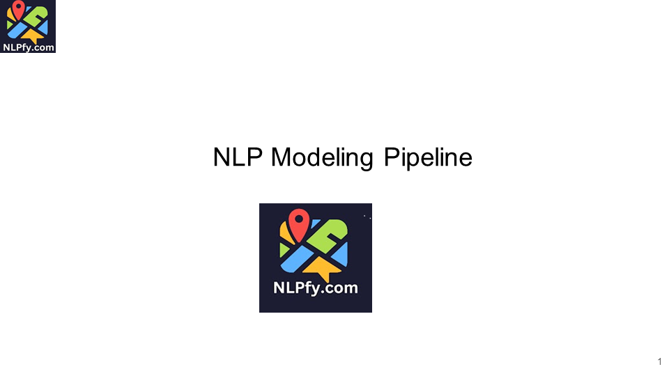 NLP Modeling Pipeline | RP’s Blog on AI
